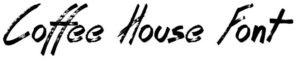 Coffee House Font - Dafont Style