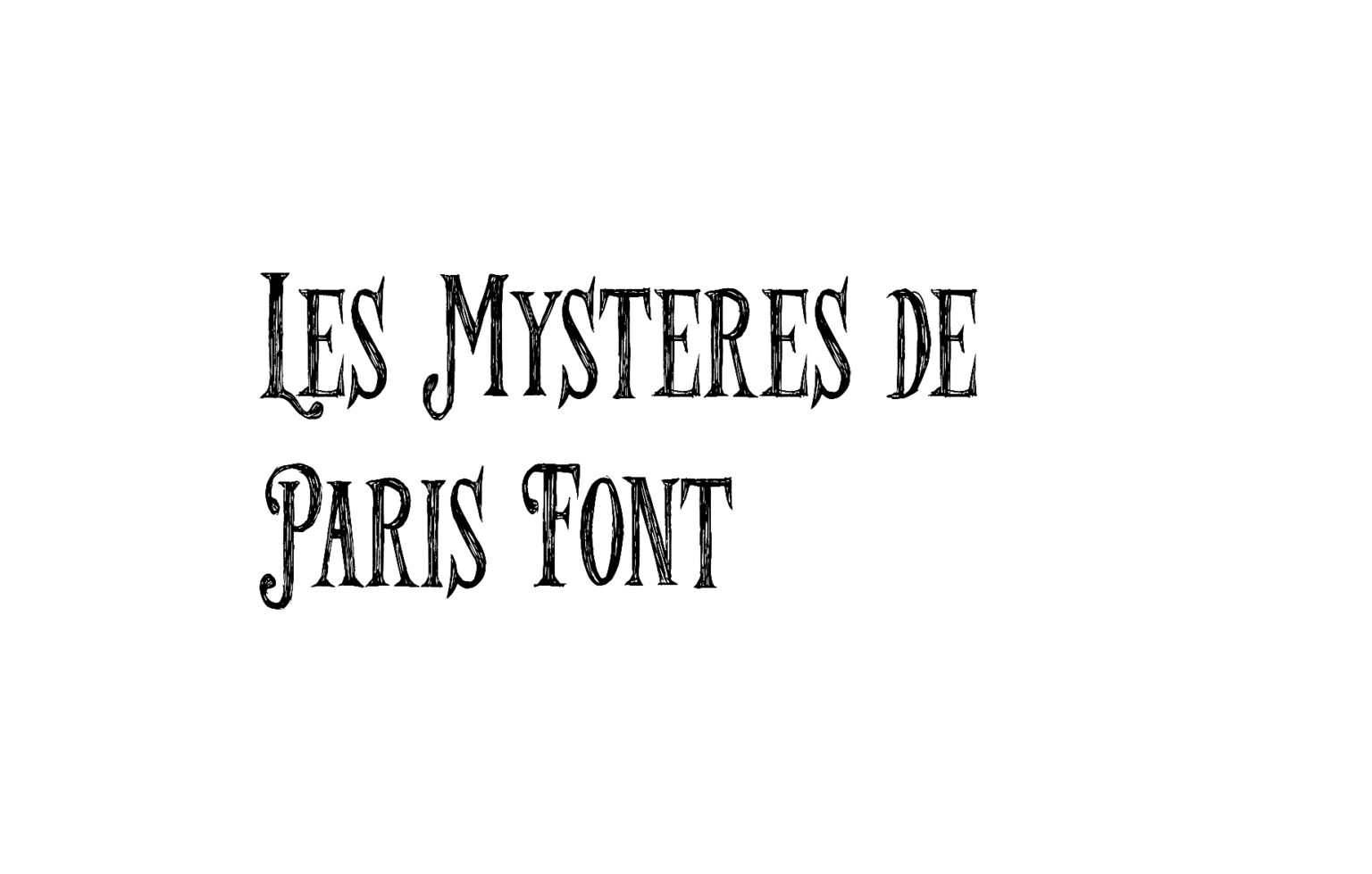 Les Mysteres de Paris Font - Dafont Style