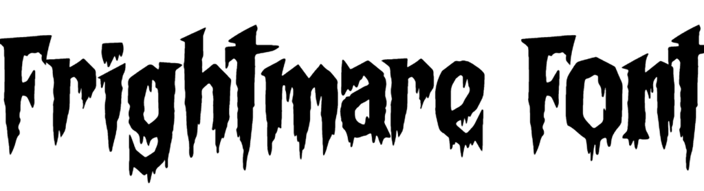 Frightmare Font - Dafont Style