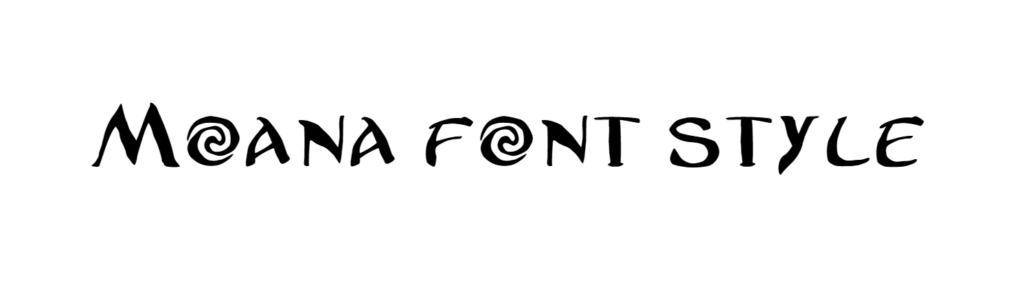 Moana Font #Moanas - Dafont Style