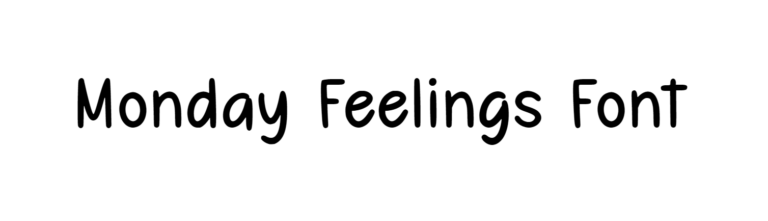 Monday Feelings Font - Dafont Style