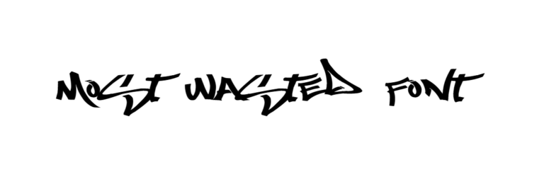 Most Wasted Font - Dafont Style