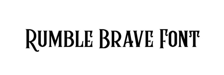 Rumble Brave Font - Dafont Style