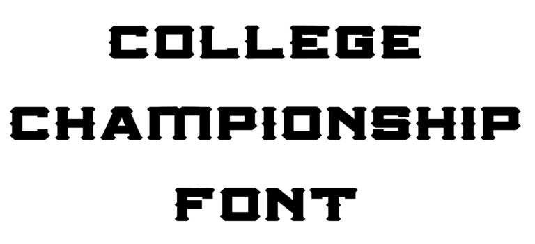 College Championship Font - Dafont Style