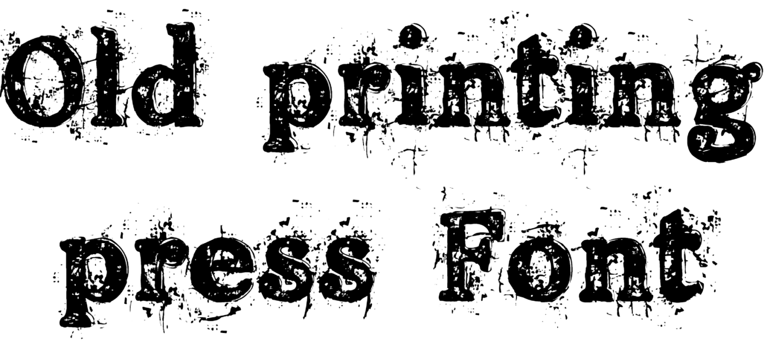 Old printing press Font - Dafont Style