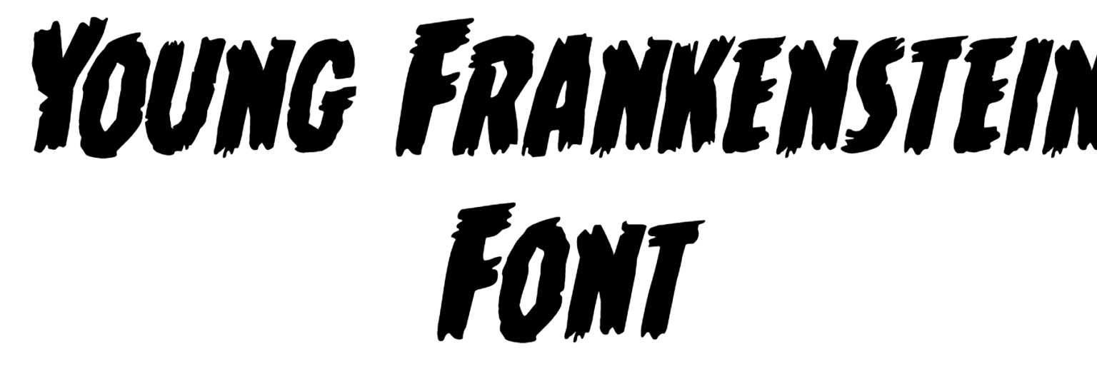 Young Frankenstein Font - Dafont Style