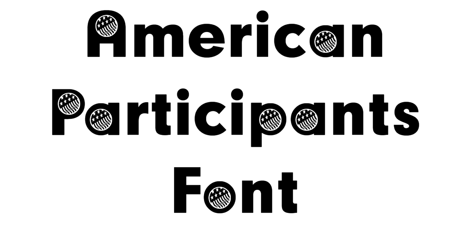 American Participants Font - dafont style