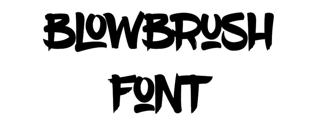 BlowBrush Font - Dafont Style