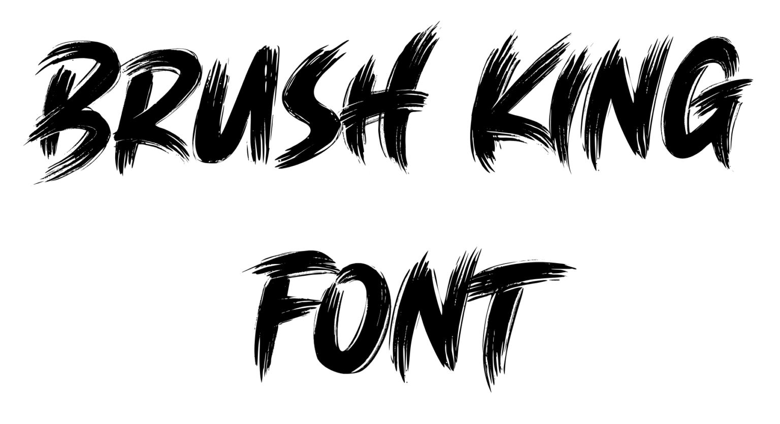 Brush King Font - Dafont Style