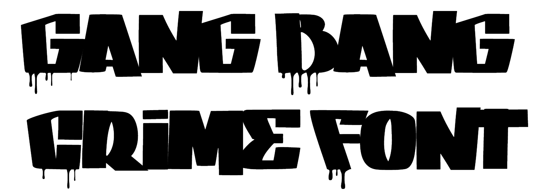 Gang Bang Crime Font - Dafont Style