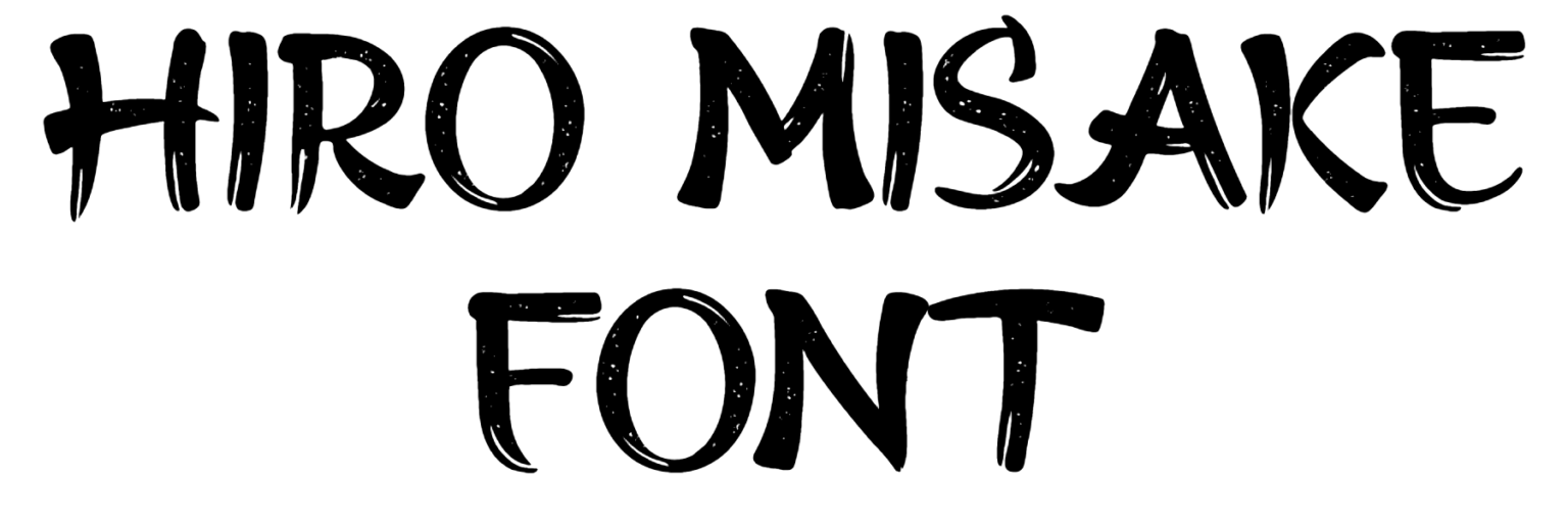 Hiro Misake Font - Dafont Style