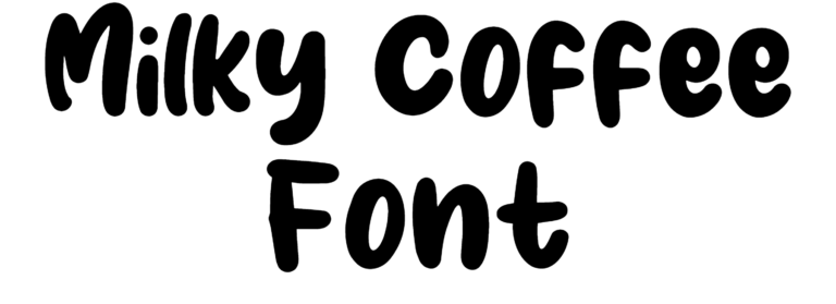 Milky Coffee Font - Dafont Style