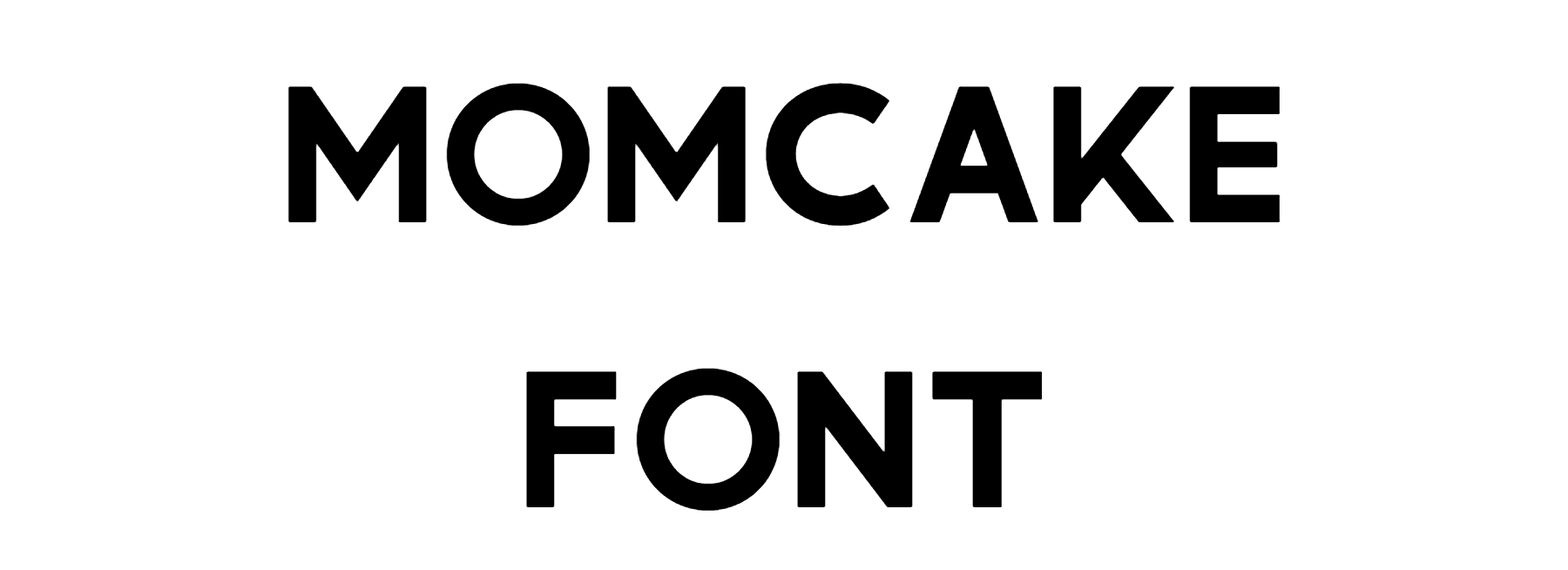 Momcake Font - DafontStyle