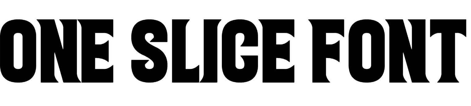 One Slice Font - Dafont Style
