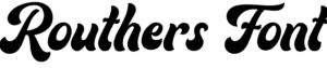 Routhers Font - DafontStyle