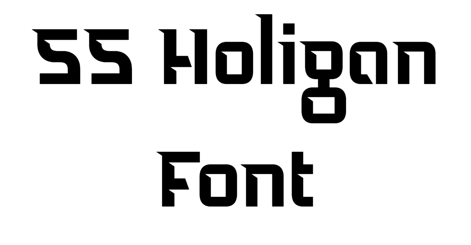 SS Holigan Font - Dafont Style
