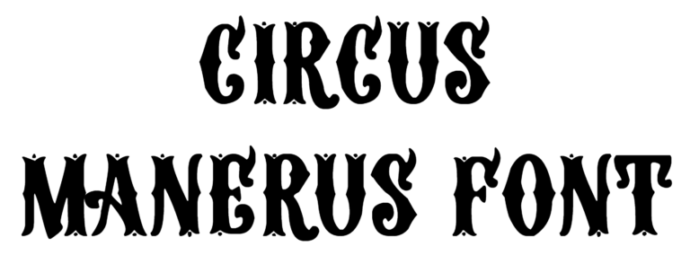 Circus Manerus Font - Dafont Style
