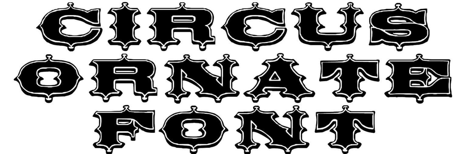 Circus Ornate Font - Dafont Style