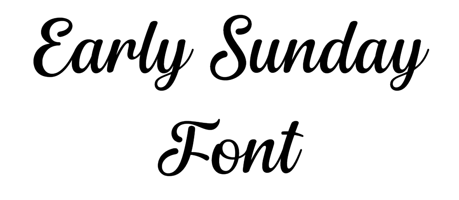 Early Sunday Font - Dafont Style