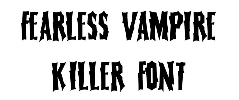 Fearless Vampire Killer Font - DafontStyle