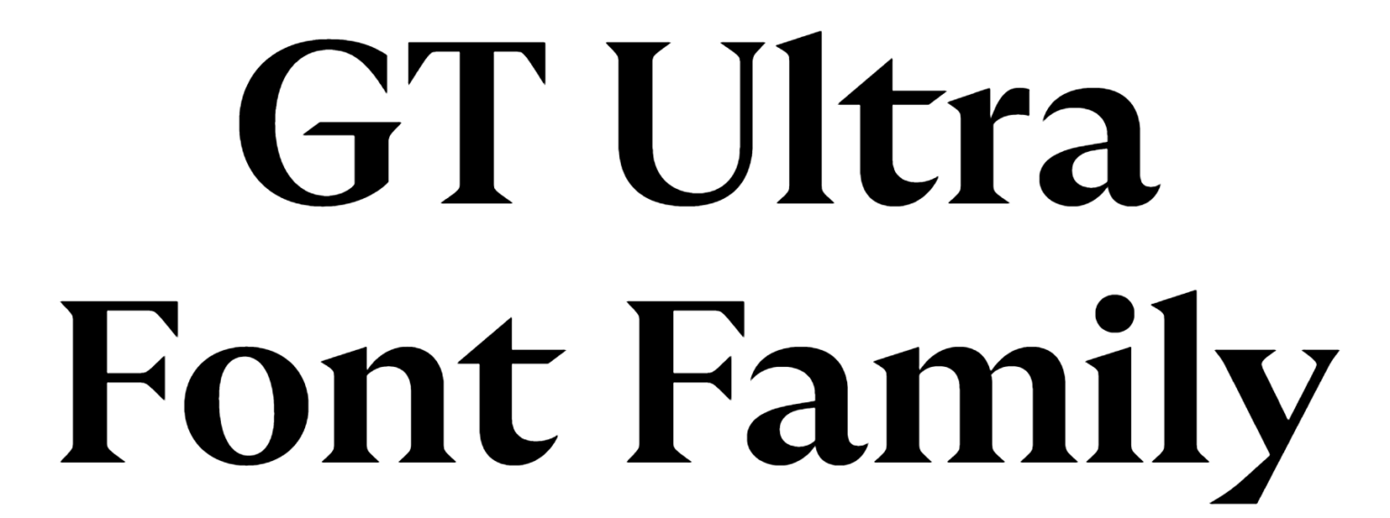 GT Ultra Font Family - Dafont Style