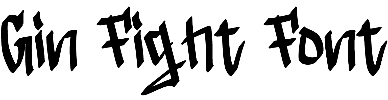 Gin Fight Font - Dafont Style