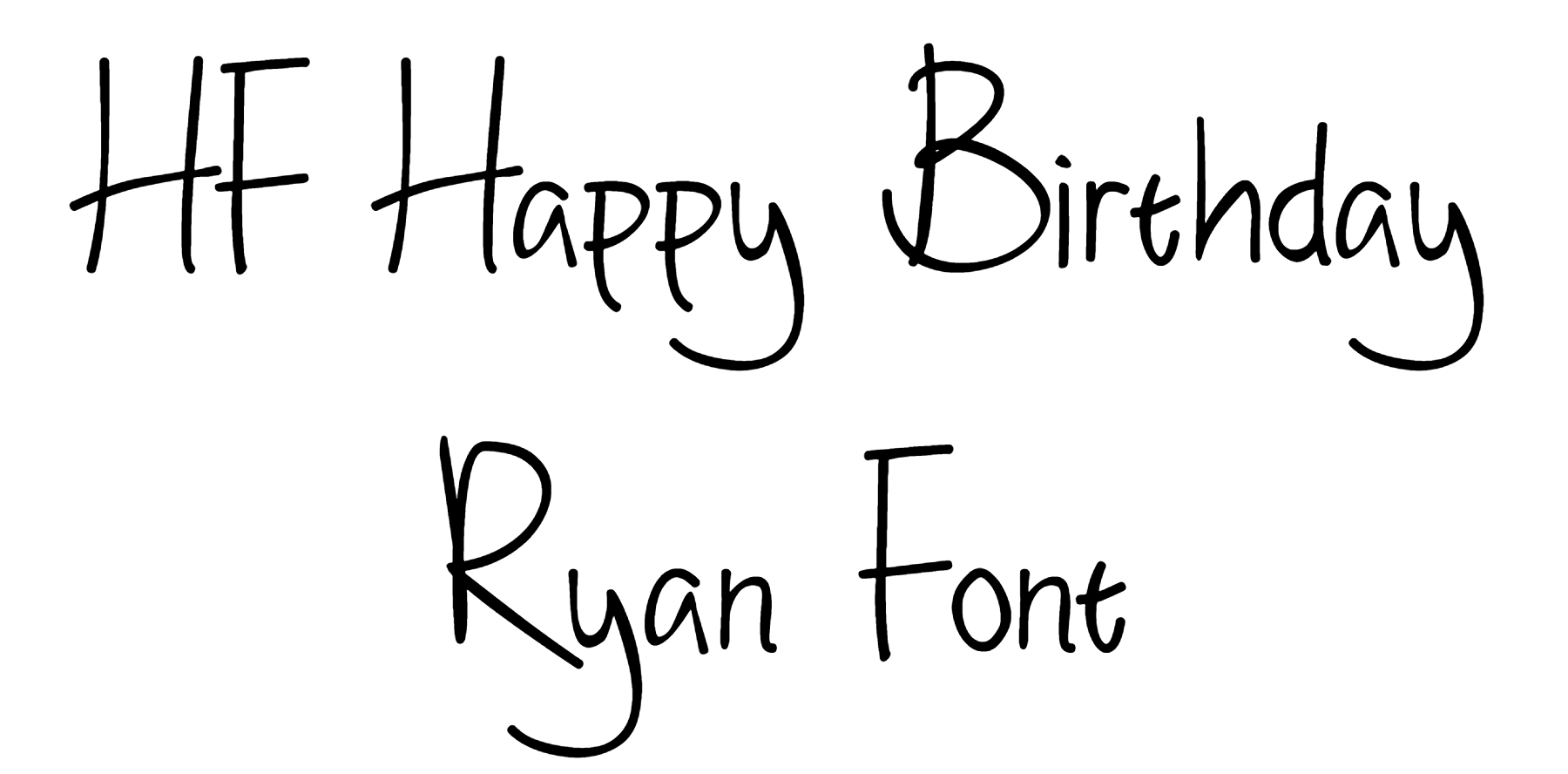 HF Happy Birthday Ryan Font - Dafont Style