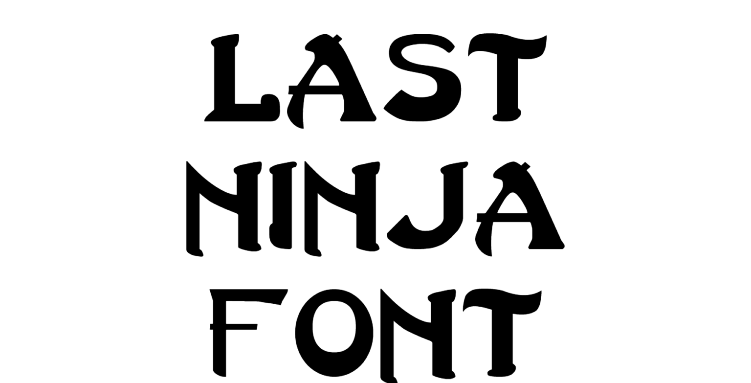 Last Ninja Font - Dafont Style