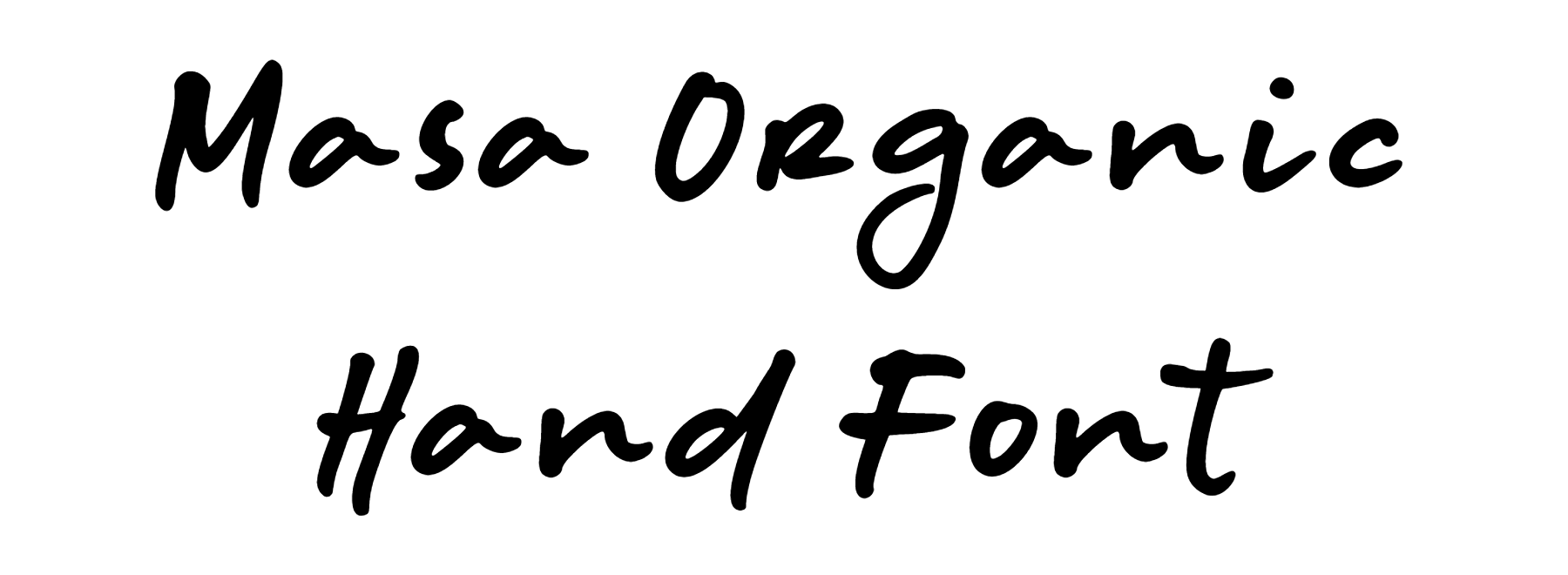 Masa Organic Hand Font - Dafont Style