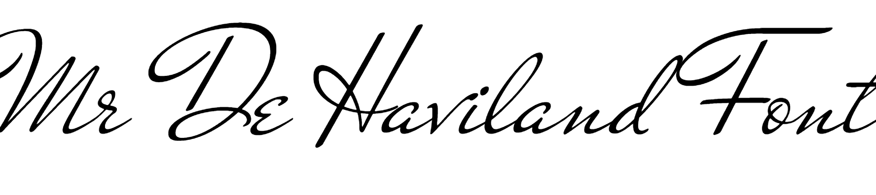 Mr De Haviland Font - Dafont Style