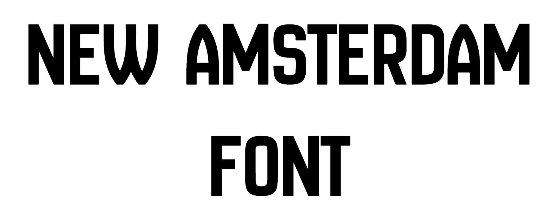 New Amsterdam Font - DafontStyle