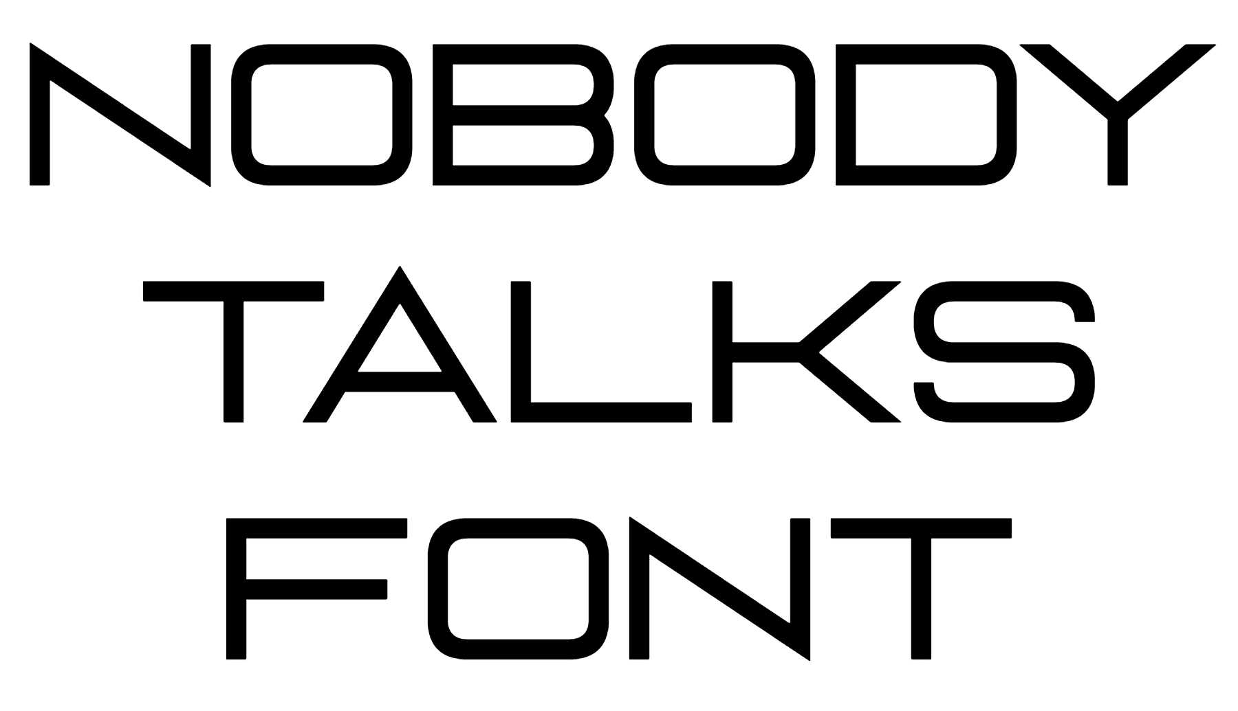 Nobody Talks Font - DafontStyle