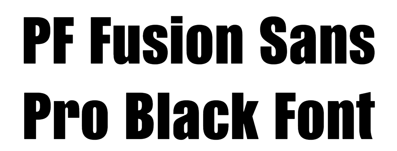 PF Fusion Sans Pro Black Font - Dafont Style
