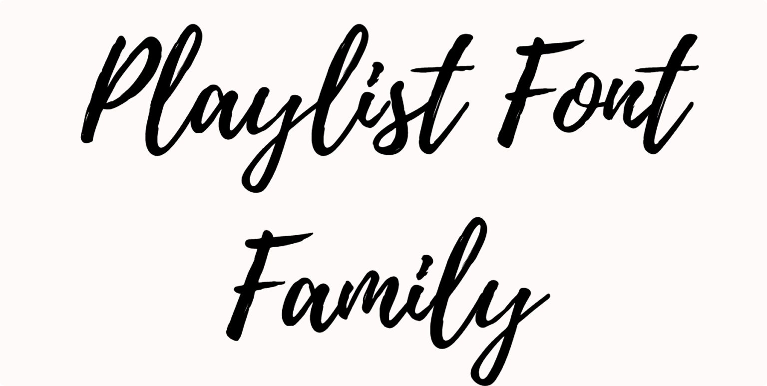Playlist Font - Dafont Style