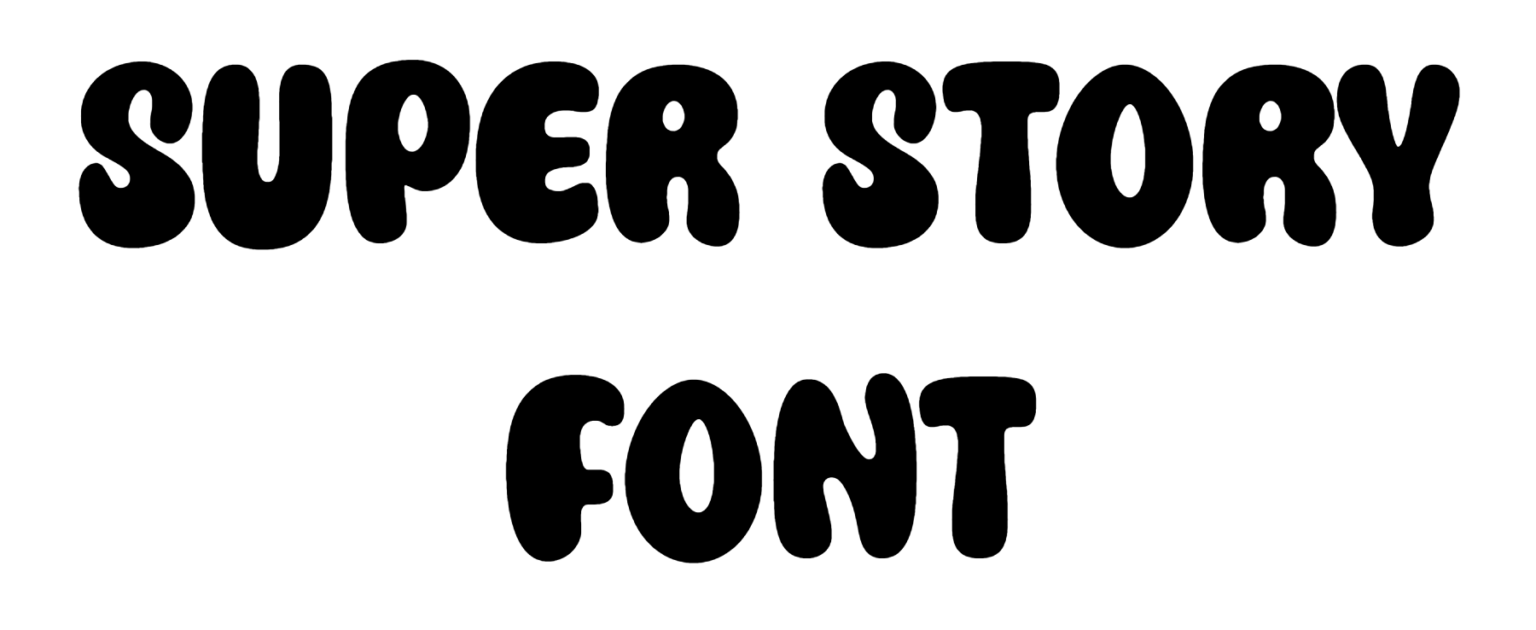 Super Story Font - DafontStyle