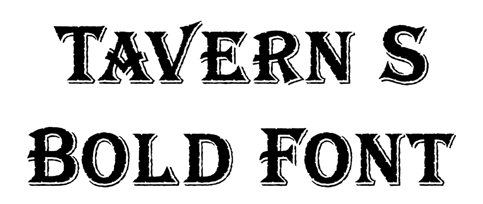 Tavern S Bold Font
