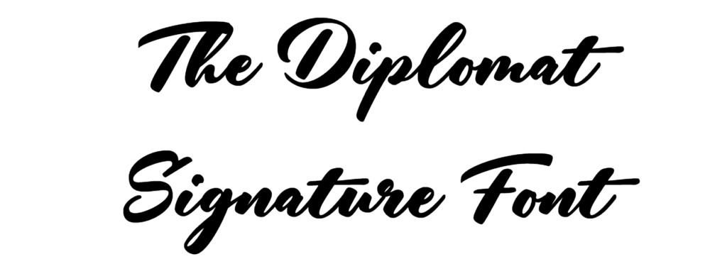 The Diplomat Signature Font - Dafont Style