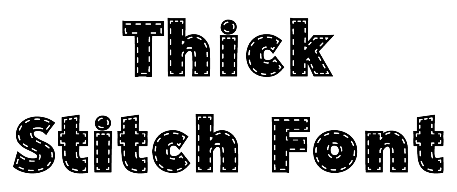 Thick Stitch Font - DafontStyle