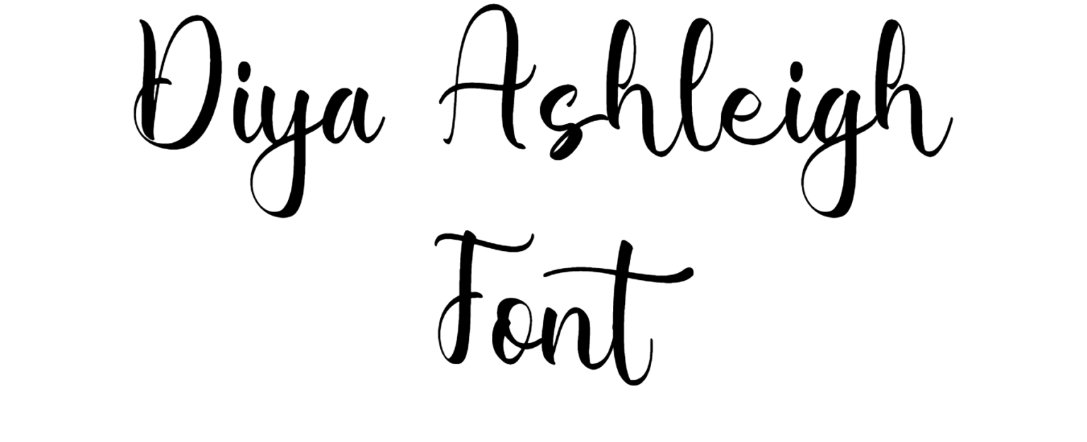 Diya Ashleigh Font - Dafont Style
