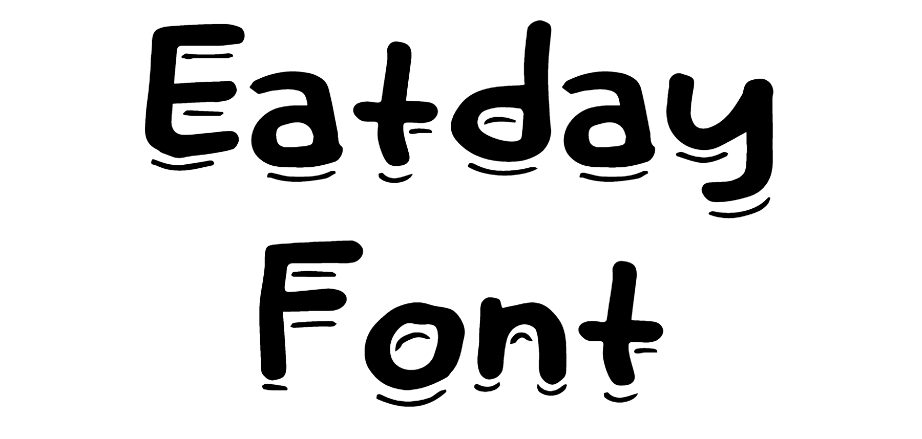 Eatday Font - Dafont Style