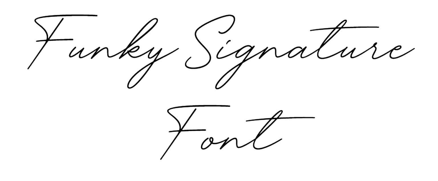 Funky Signature Font - Dafont Style