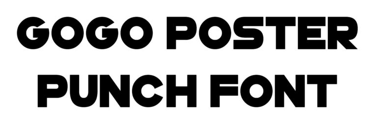 GoGo Poster Punch Font - Dafont Style