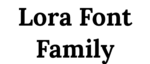Lora Font - Dafont Style