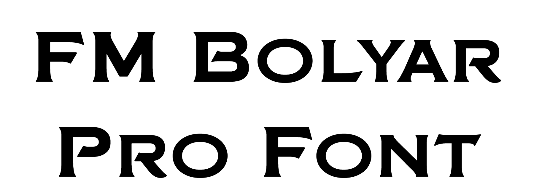 FM Bolyar Pro Font - Dafont Style
