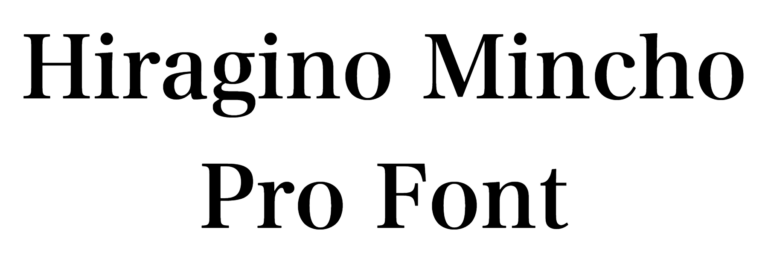 Hiragino Mincho Pro Font - DafontStyle