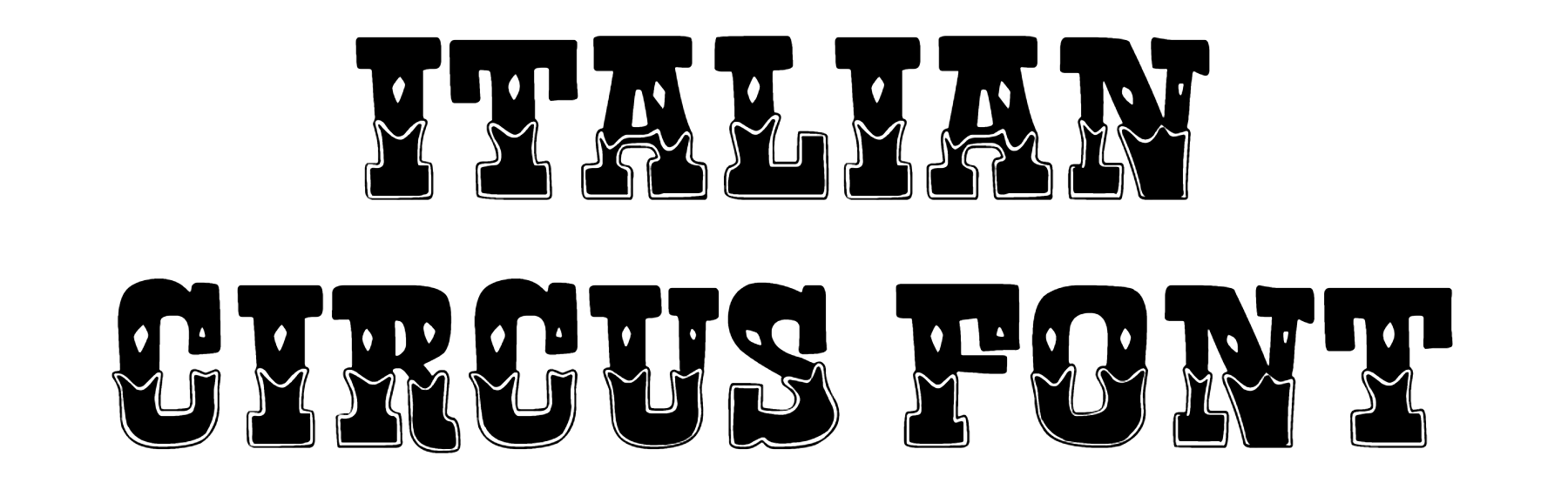 Italian Circus Font - Dafont Style