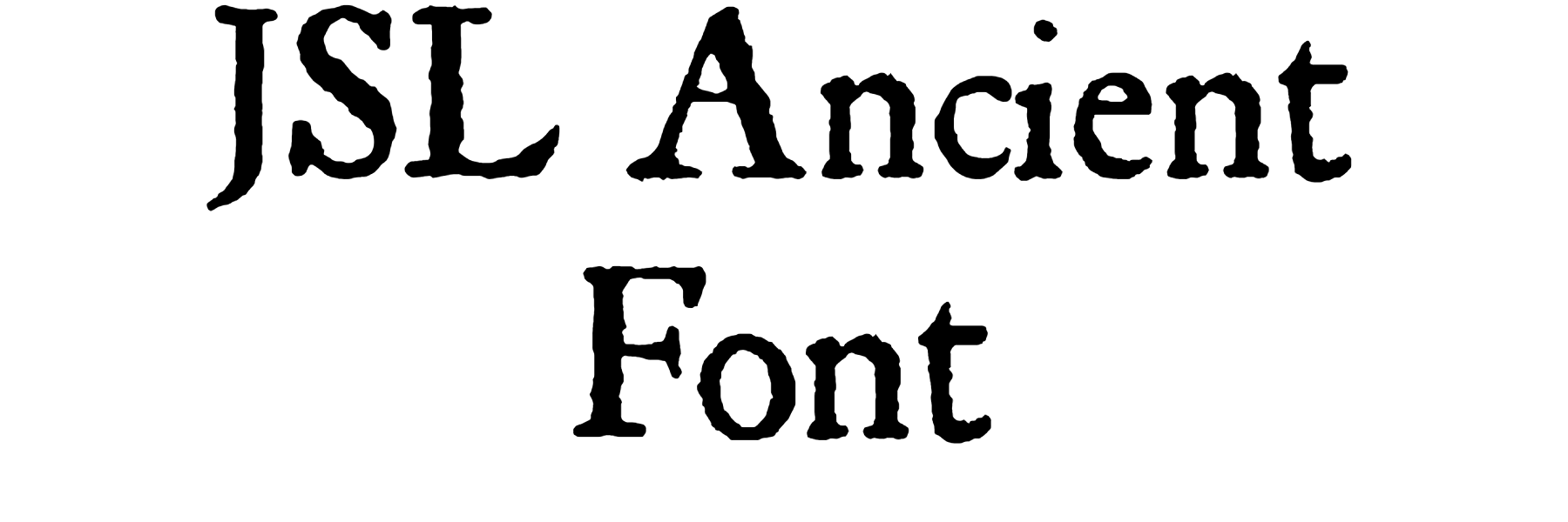 JSL Ancient Font - Dafont Style
