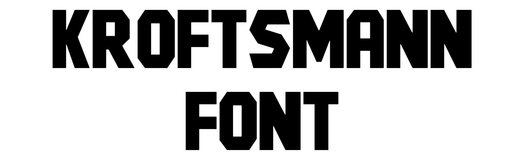 Kroftsmann Font - DafontStyle