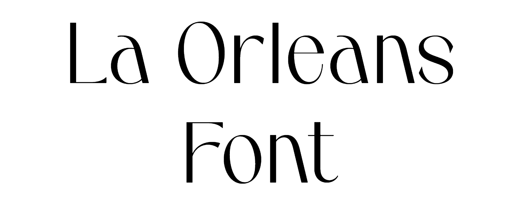 La Orleans Font - Dafont Style
