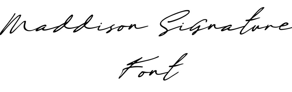 Maddison Signature Font - Dafont Style